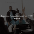 Teaching Regulation Agency (TRA) Guide | Richard Nelson LLP Solicitors